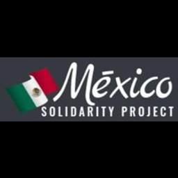 Mexico Solidarity Project - Open Collective