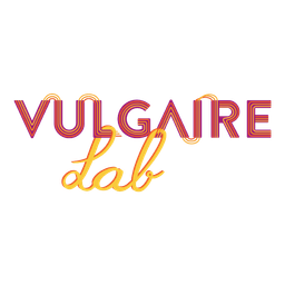 Vulgaire Lab - Open Collective